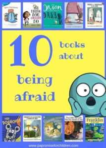 10 Books about Being Afraid – PA Promise for Children